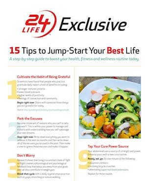 15 Tips to Jump-Start Your Best Life – 24Life